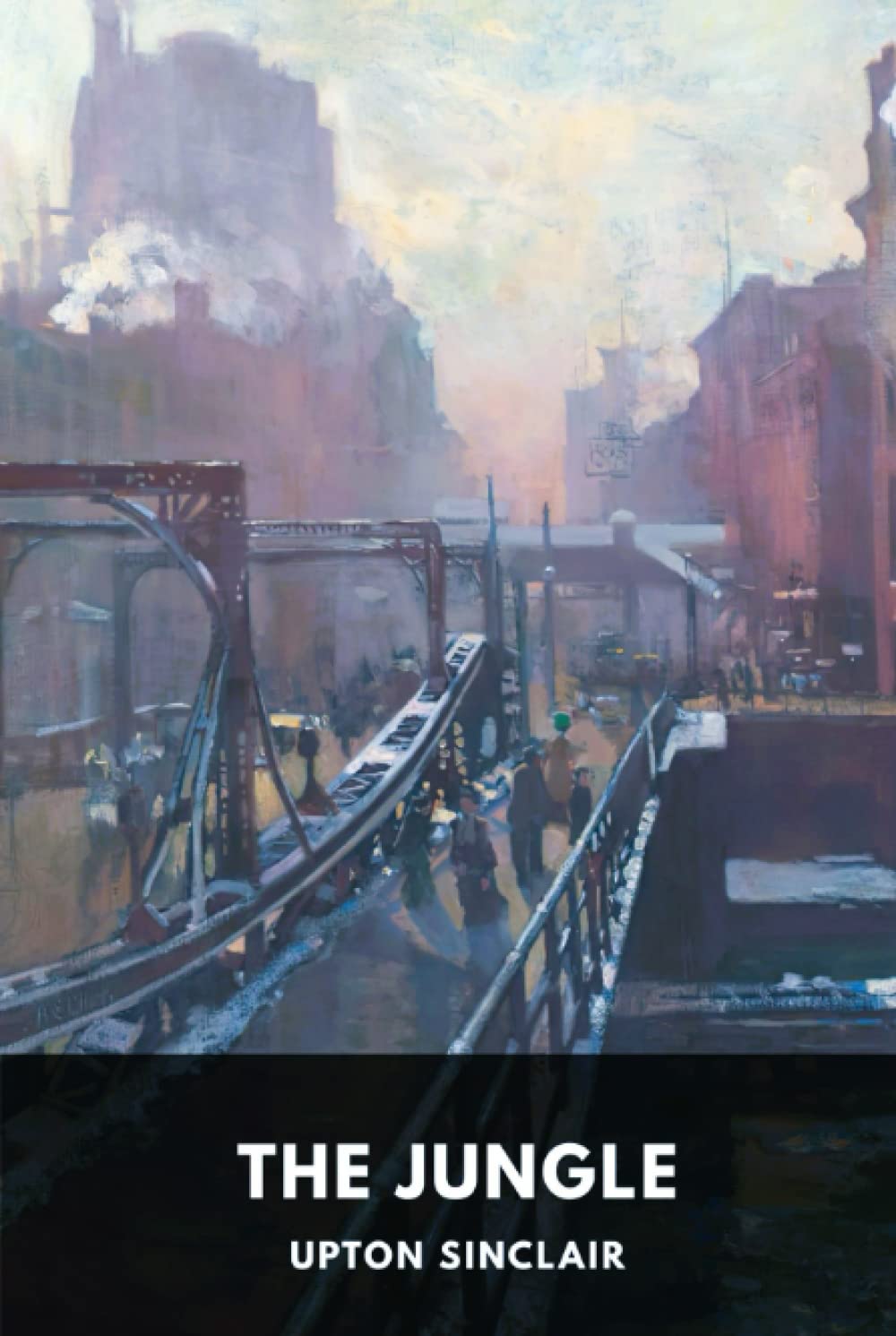 The Jungle: Sinclair, Upton: 9798846451131: Amazon.com: Books