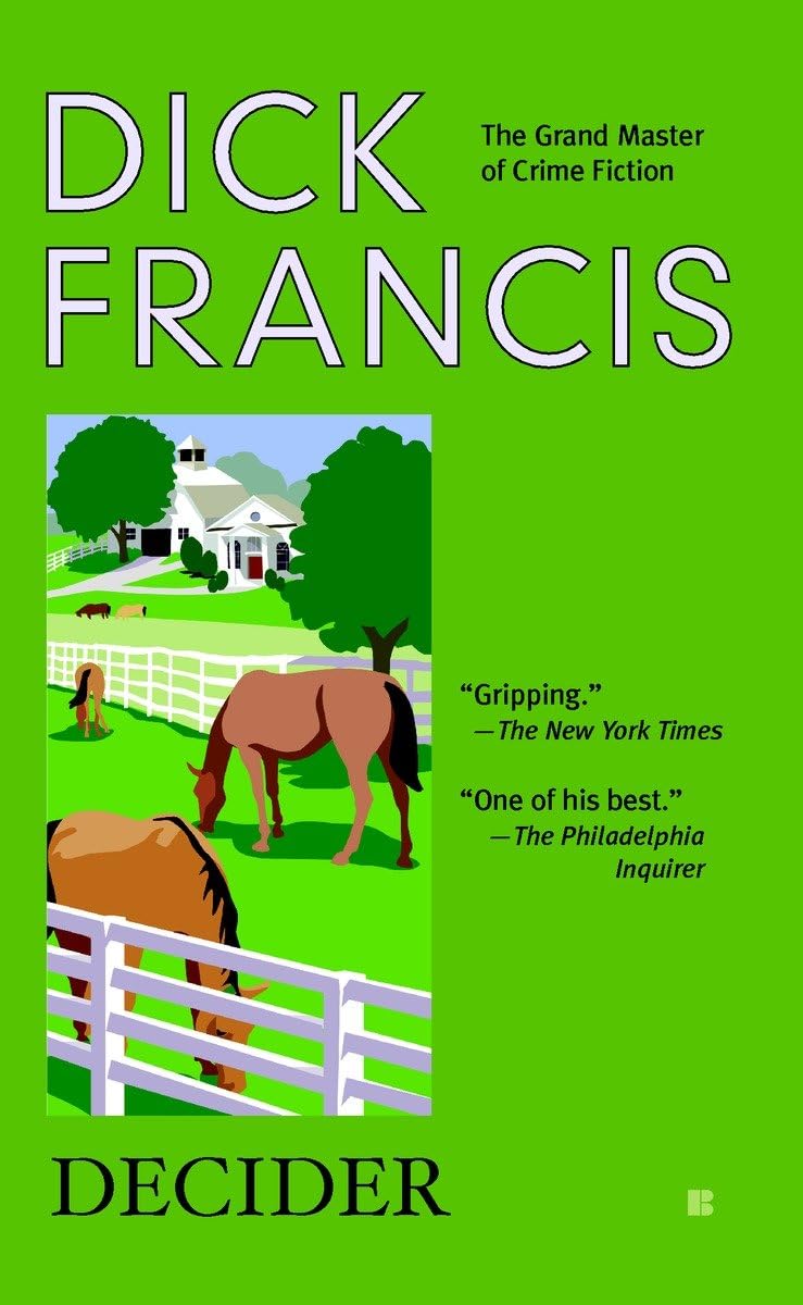 Decider (A Dick Francis Novel): Francis, Dick: 9780425199381: Amazon ...