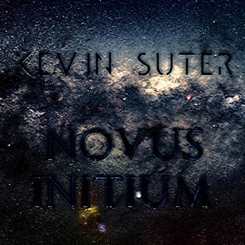 Play Novus Initium by Kevin Suter on Amazon Music
