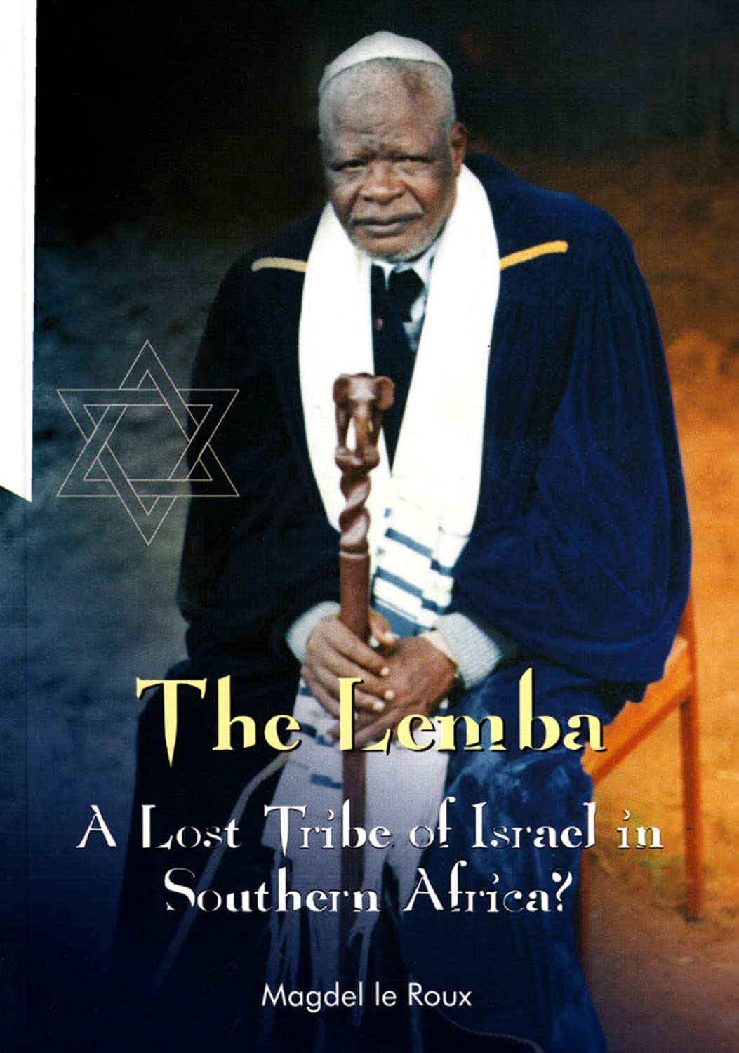 Amazon.fr - The Lemba: A Lost Tribe of Israel in Southern Africa? - le ...