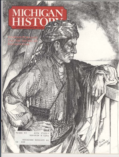 Michigan History Magazine September/October 1985 (Volume 69): Sandra ...
