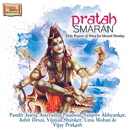 Pratah Smaran - Holy Prayers Of Shiva - Amazon.com Music