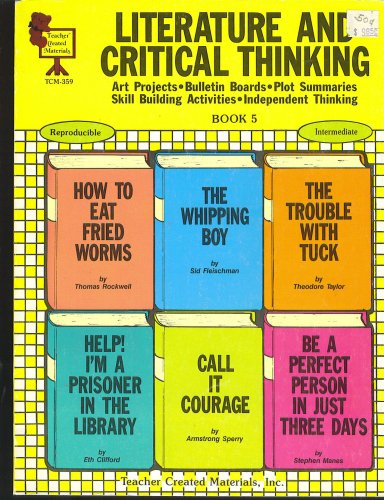 Literature and Critical Thinking, Book 5: Teacher Created Materials ...