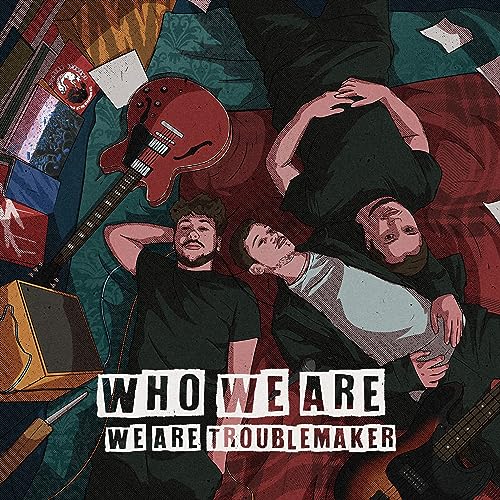 Who We Are von We Are Troublemaker bei Amazon Music - Amazon.de