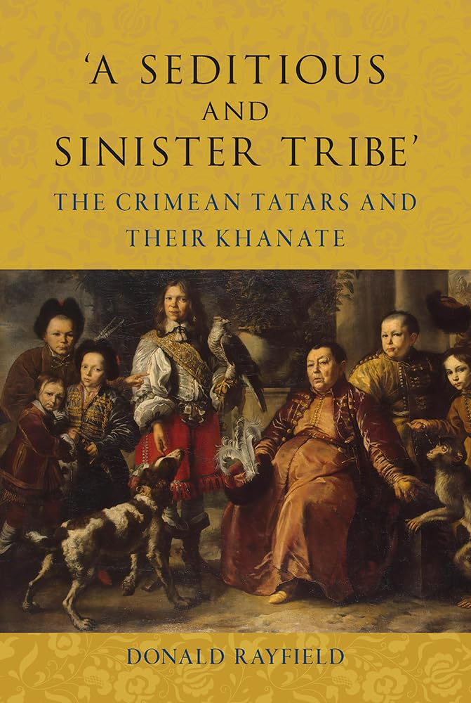 Amazon.com: ‘A Seditious and Sinister Tribe’ eBook : Rayfield, Donald ...