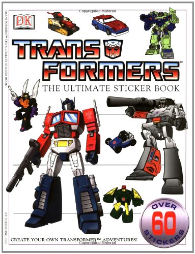 Transformers Classic Sticker Book (Ultimate Transformers Sticker Book ...