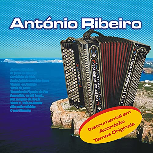 Amazon Music UnlimitedでAntónio RibeiroのInstrumental em Acordeao (Temas ...