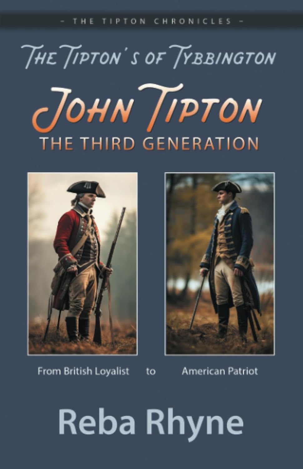 John Tipton The Third Generation: From British Loyalist to American ...