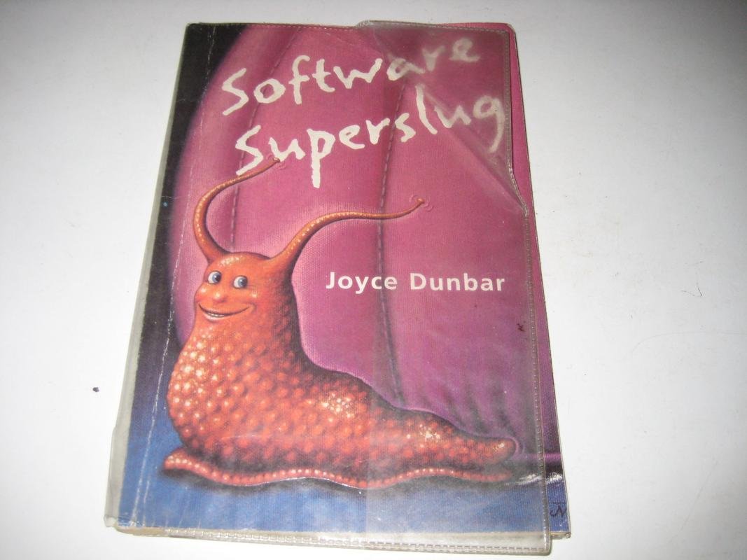 Software Superslug: Joyce Dunbar, James Dunbar: 9780330336055: Amazon ...