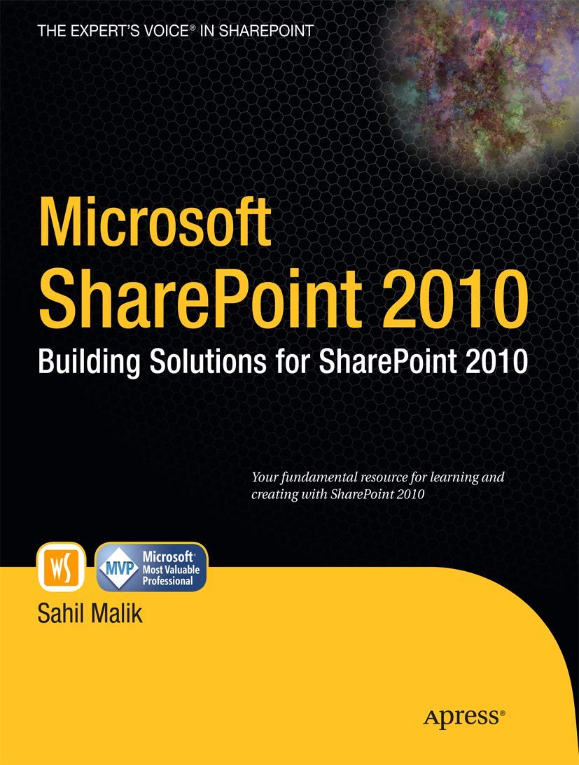Microsoft SharePoint 2010: Building Solutions for SharePoint 2010 ...