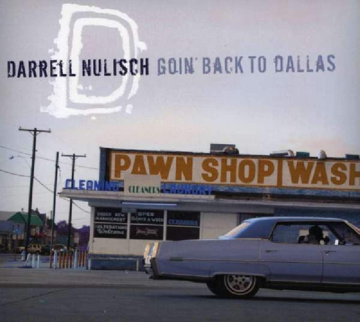 Darrell Nulisch - Goin' Back to Dallas - Amazon.com Music
