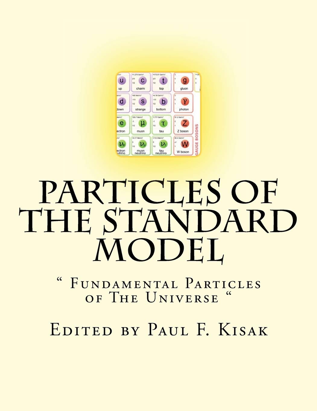 Particles of The Standard Model: " Fundamental Particles of The ...