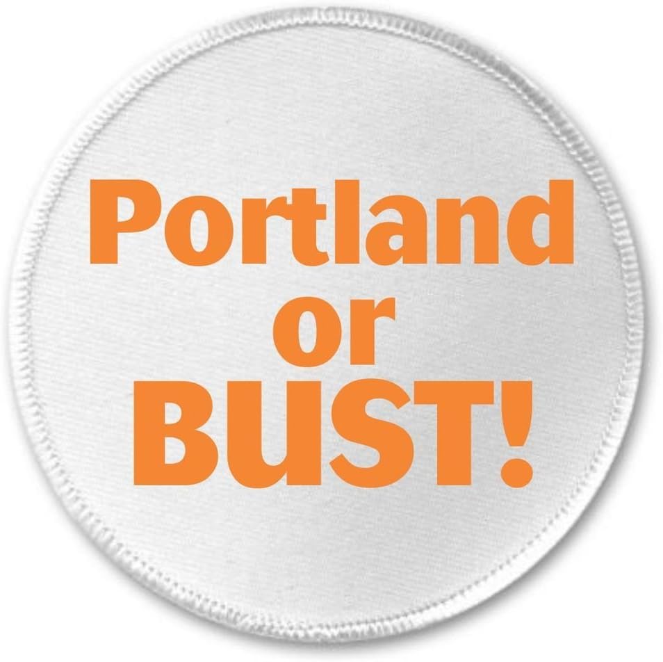 Amazon.com: Portland or BUST! 3" Sew On Patch : Clothing, Shoes & Jewelry