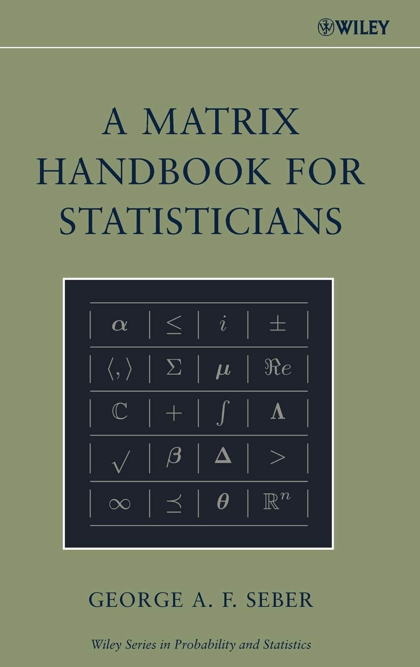 Amazon.com: A Matrix Handbook for Statisticians (Wiley Series in ...