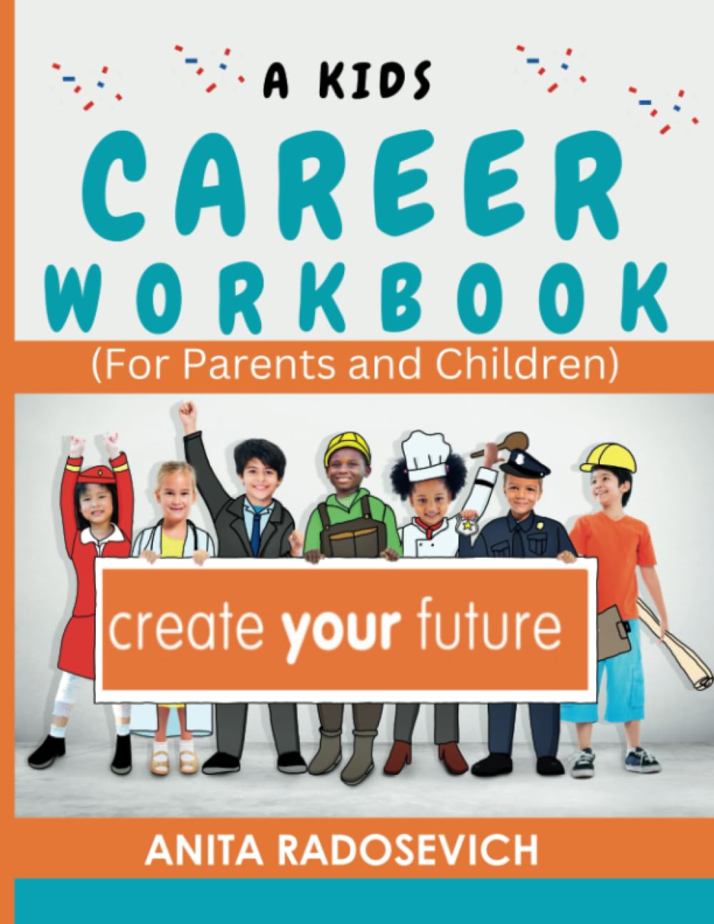 A Kids Career Workbook: Career Workbook for Parents and Children ...