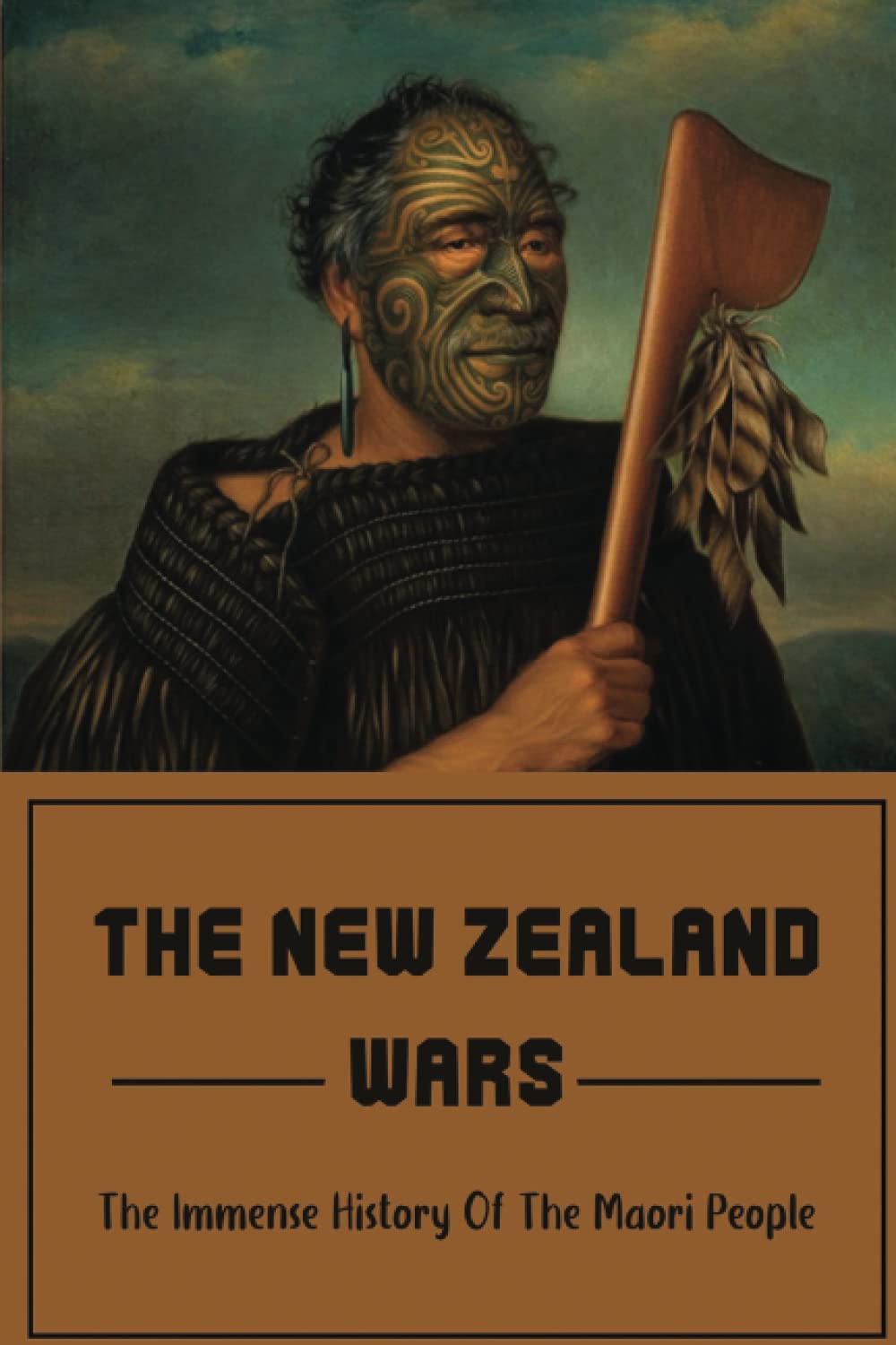 Buy The New Zealand Wars: The Immense History Of The Maori People ...