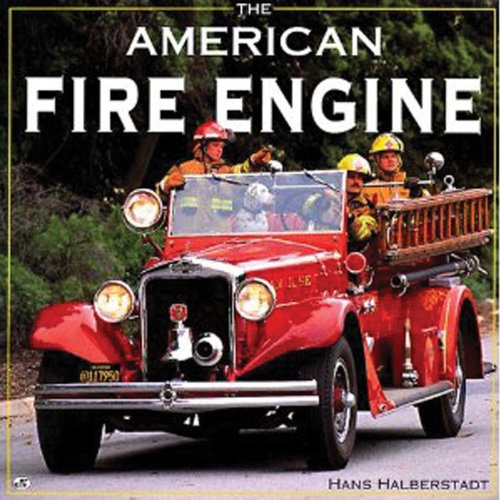 The American Fire Engine: Halberstadt, Hans: 9780785830726: Amazon.com ...