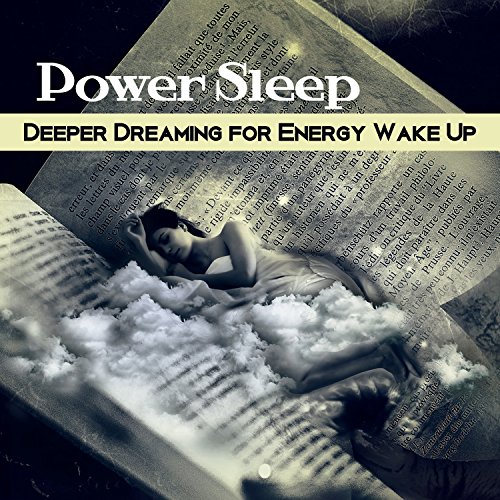 Spiele Power Sleep: Deeper Dreaming for Energy Wake Up, Easy Fall ...