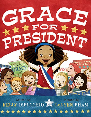 Amazon | Grace for President (Grace Series, 1) | DiPucchio, Kelly S ...