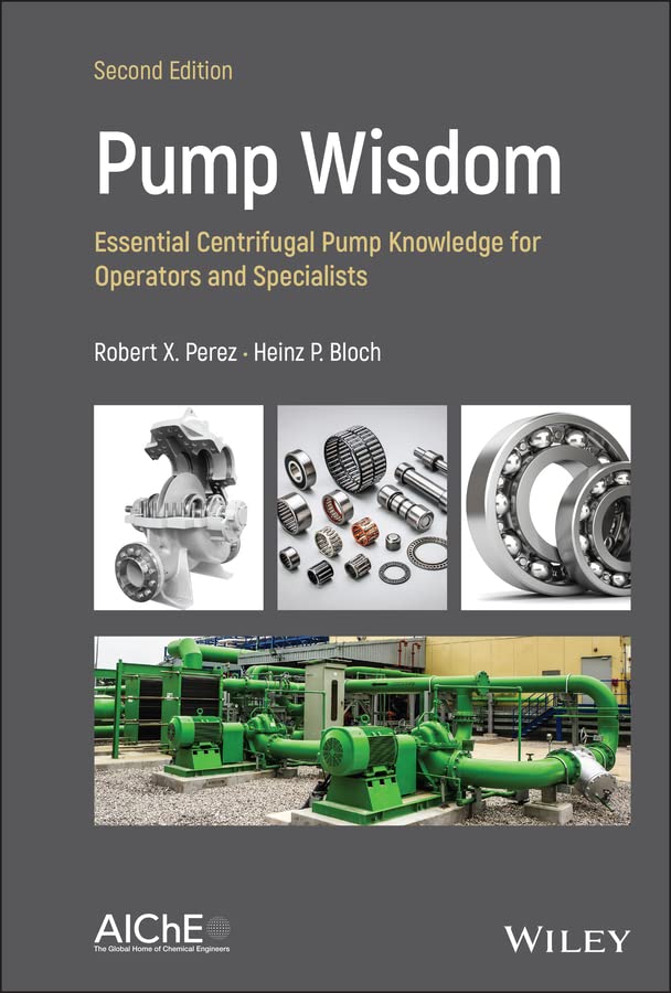 Pump Wisdom: Essential Centrifugal Pump Knowledge for Operators and ...