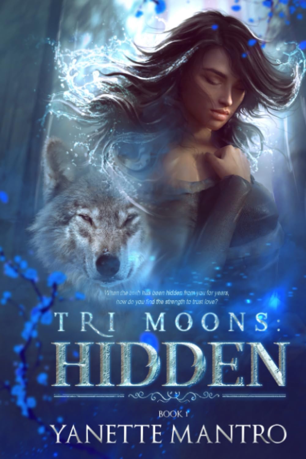 Amazon.com: Tri Moons: Hidden: 9781732409200: Mantro, Yanette: Books