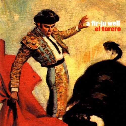 Amazon.com: El Torero : A Fir-Ju Well: Digital Music