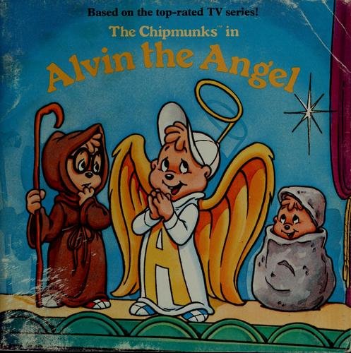 The Chipmunks in Alvin the Angel: Emily James: 9780394879178: Amazon ...