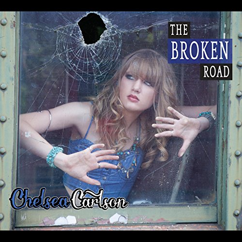 Play The Broken Road by Chelsea Carlson on Amazon Music