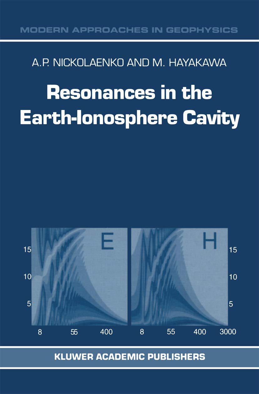Resonances in the Earth-Ionosphere Cavity (Modern Approaches in ...