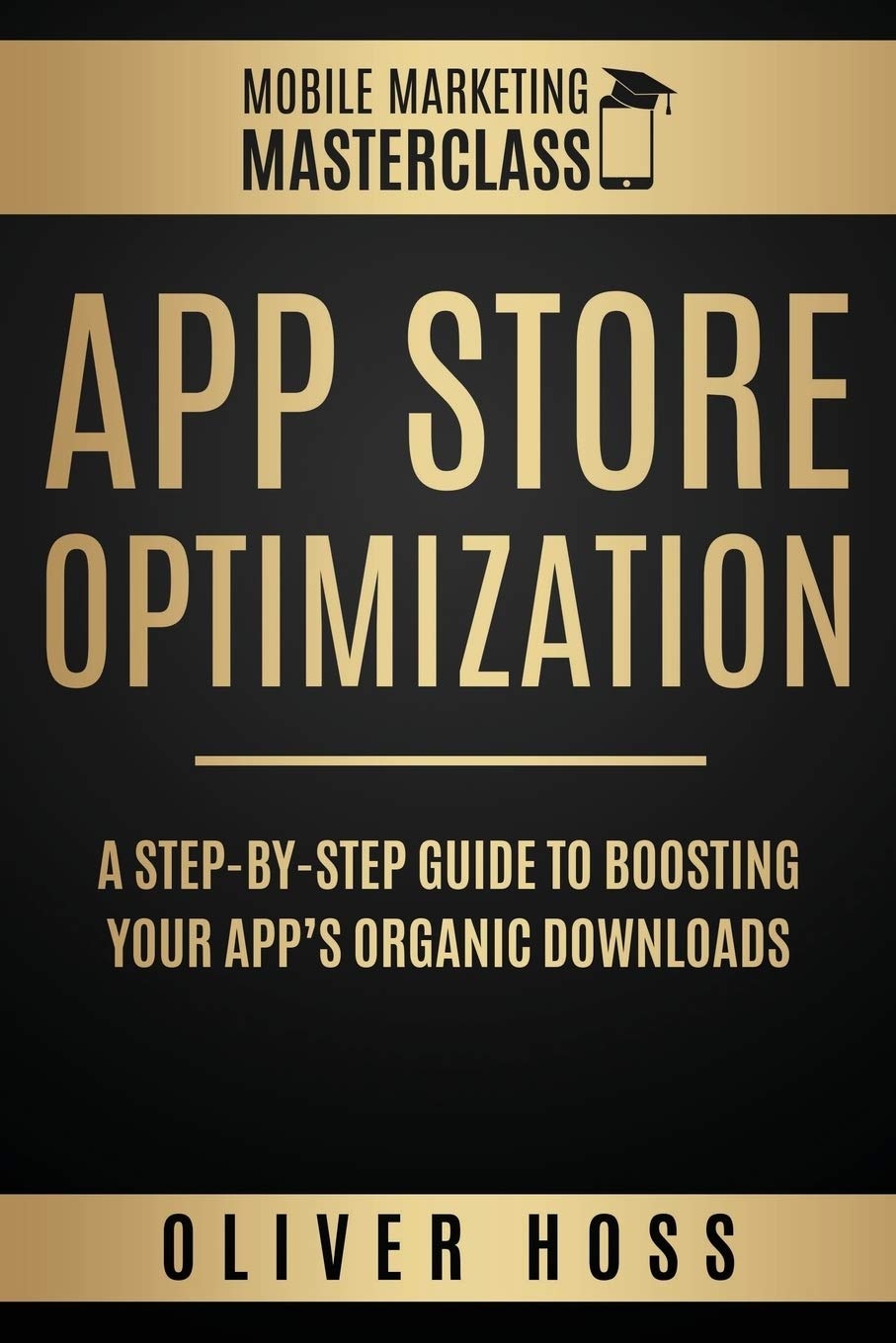 App Store Optimization: A Step-by-Step Guide to Boosting your App's ...