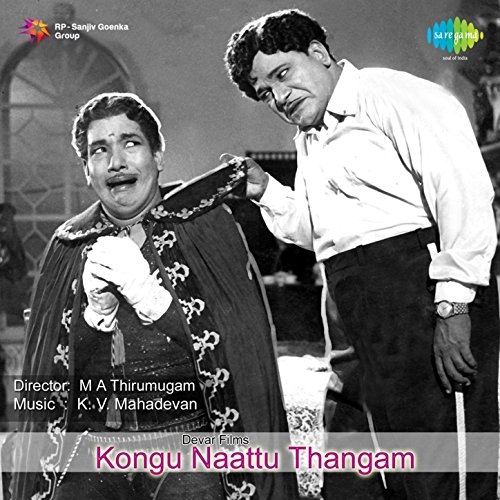 Play Kongu Naattu Thangam (Original Motion Picture Soundtrack) by K. V ...