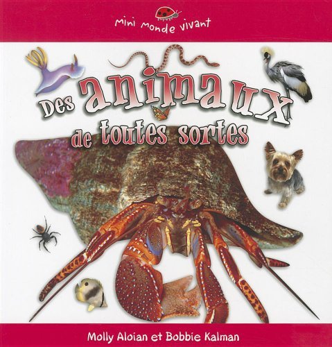 Des animaux de toutes sortes / Many Kinds of Animals (Mini Monde Vivant ...