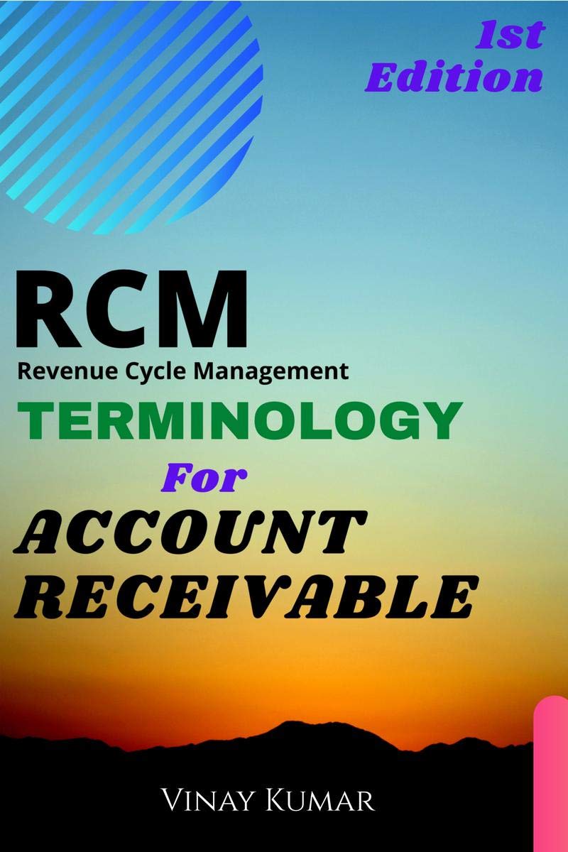 RCM - Terminology for Account Receivable : Vinay Kumar: Amazon.in: Books