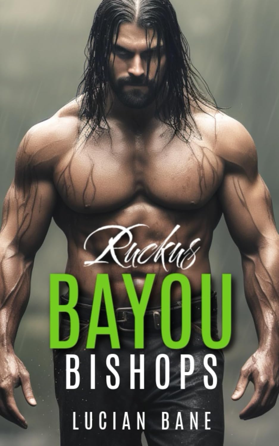 Amazon.com: Ruckus: Bayou Bishops Book 7: 9798375507354: Bane, Lucian ...