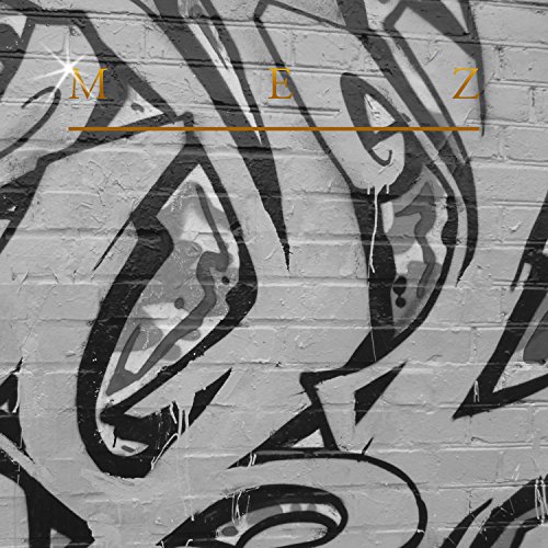 Play Mez by MEZ on Amazon Music