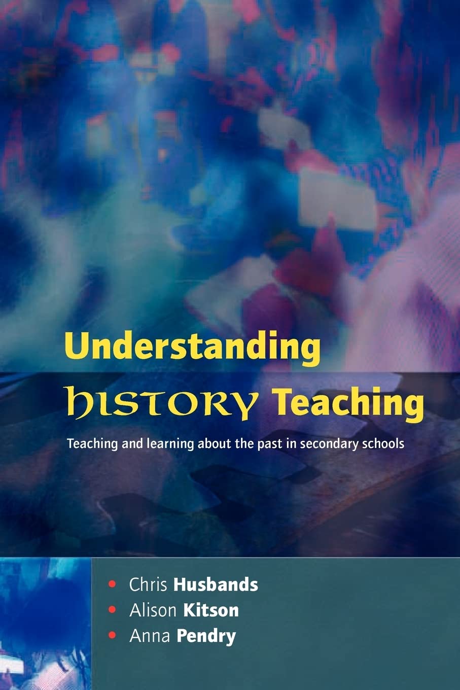 Amazon.com: Understanding History Teaching (Teaching and Learning about ...