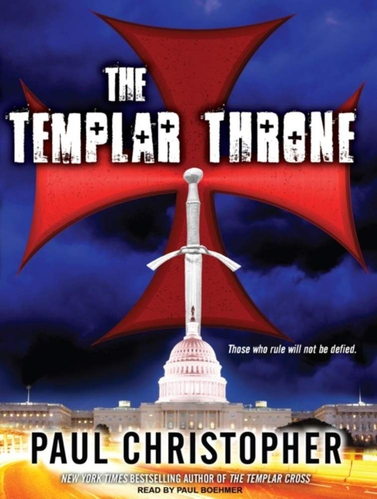 The Templar Throne: Amazon.co.uk: Christopher, Paul, Boehmer, Paul ...