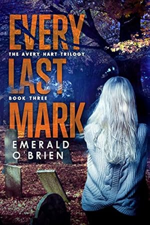 Bare Your Bones (The Avery Hart Trilogy Book 2) - Kindle edition by O'Brien, Emerald. Mystery ...
