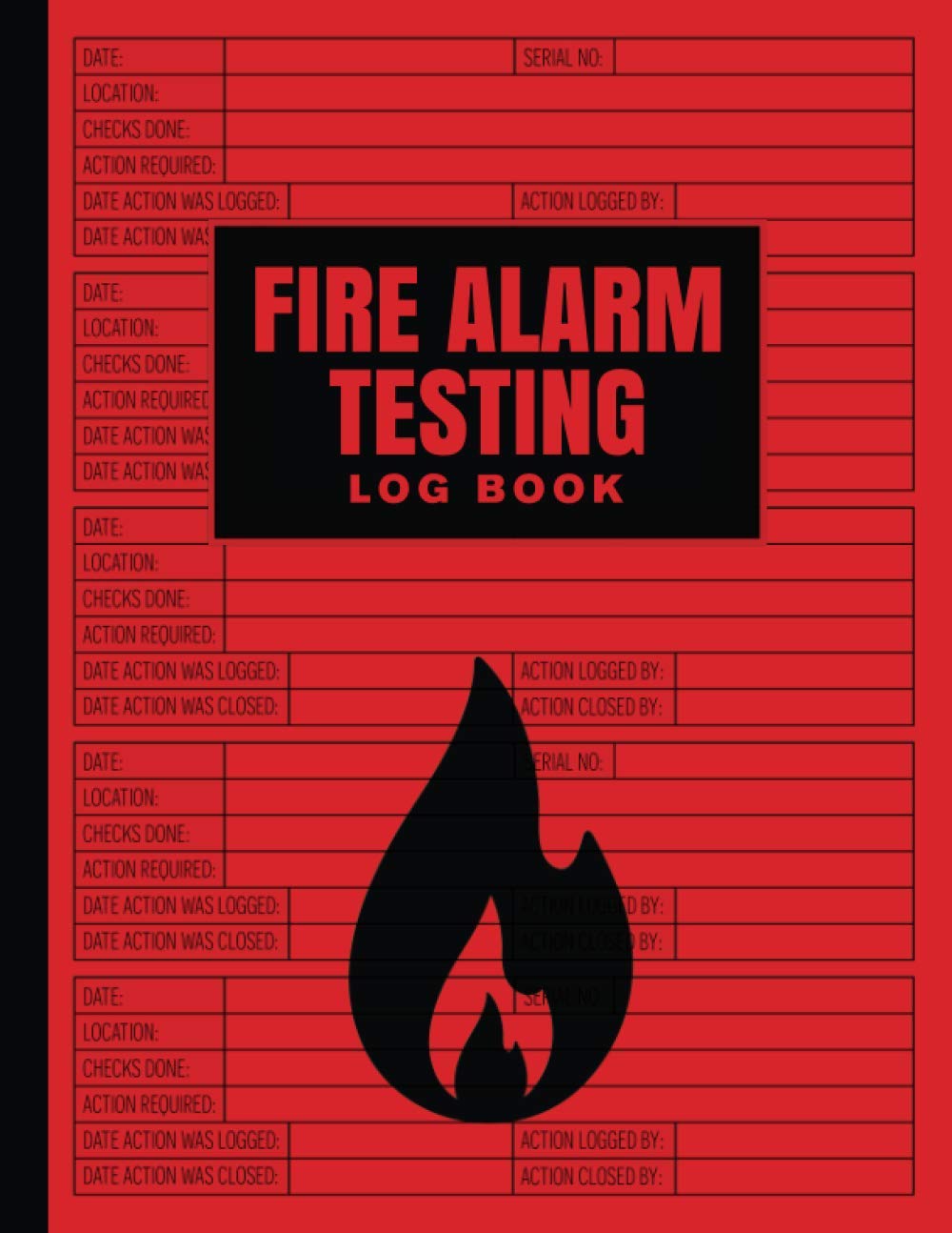 Buy Fire Alarm Testing Log Book: Fire Alarm Service And Inspection Book ...