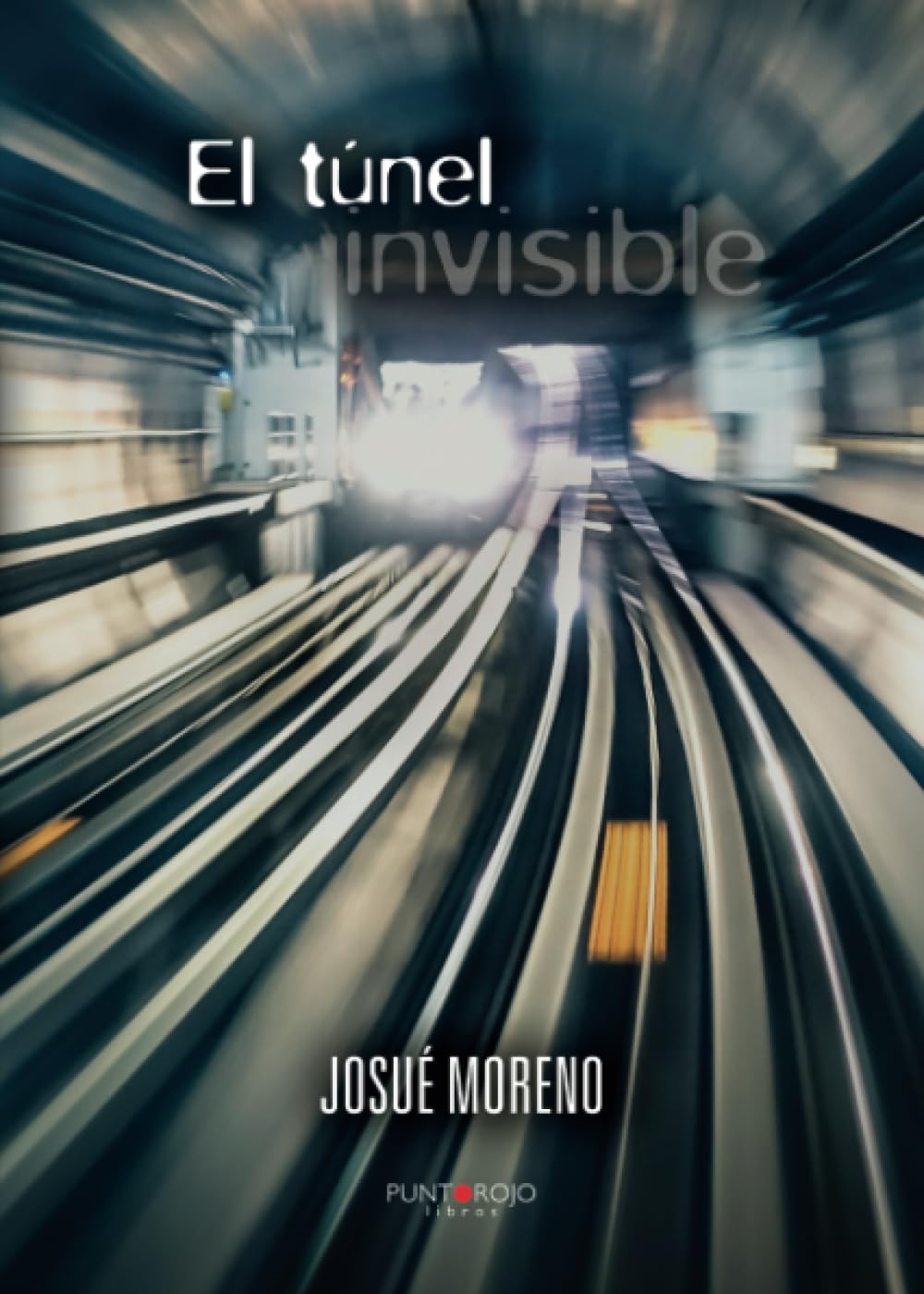 Amazon.com: El túnel invisible (Spanish Edition): 9788416611300: Moreno ...
