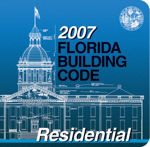 Buy 2007 Florida Building Code: Residential Book Online at Low Prices ...