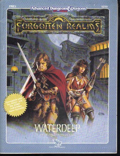 Waterdeep (Advanced Dungeons & Dragons / Forgotten Realms Module FRE3 ...