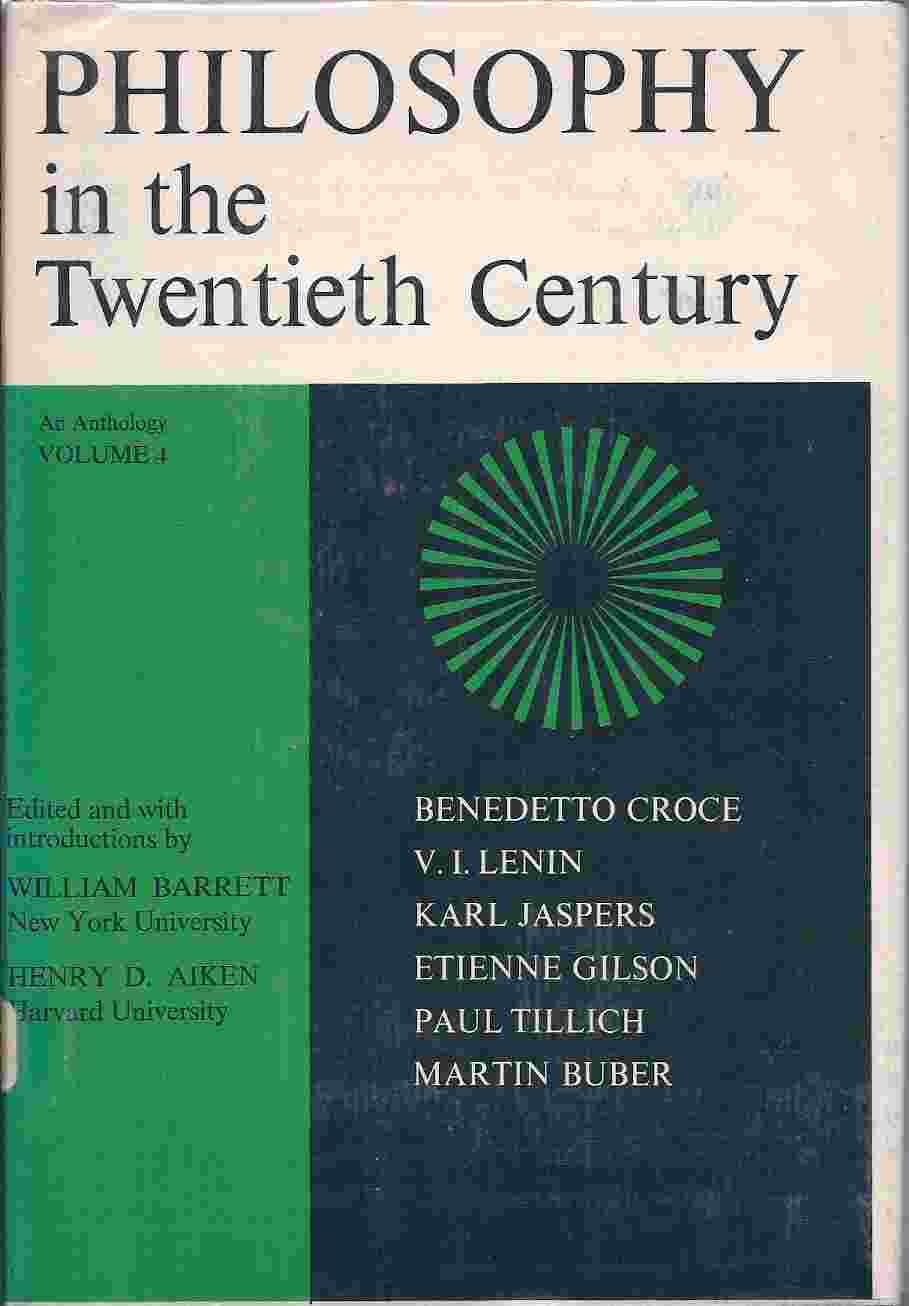 Philosophy in the Twentieth Century, an Anthology: Barrett, William and ...
