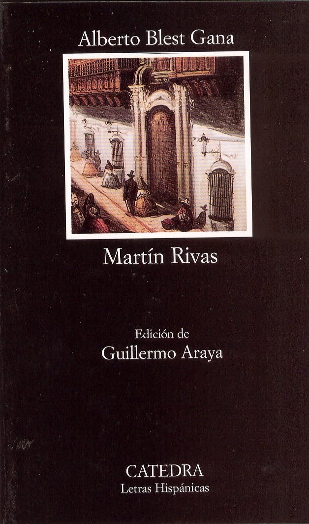 Martin Rivas (Novela de costumbres politico-sociales) (Spanish Edition ...