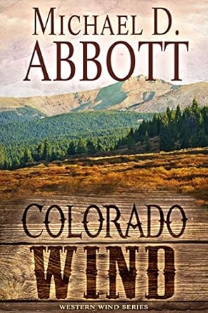 Amazon.com: Colorado Wind (Western Wind Series Book 1) eBook : Abbott ...