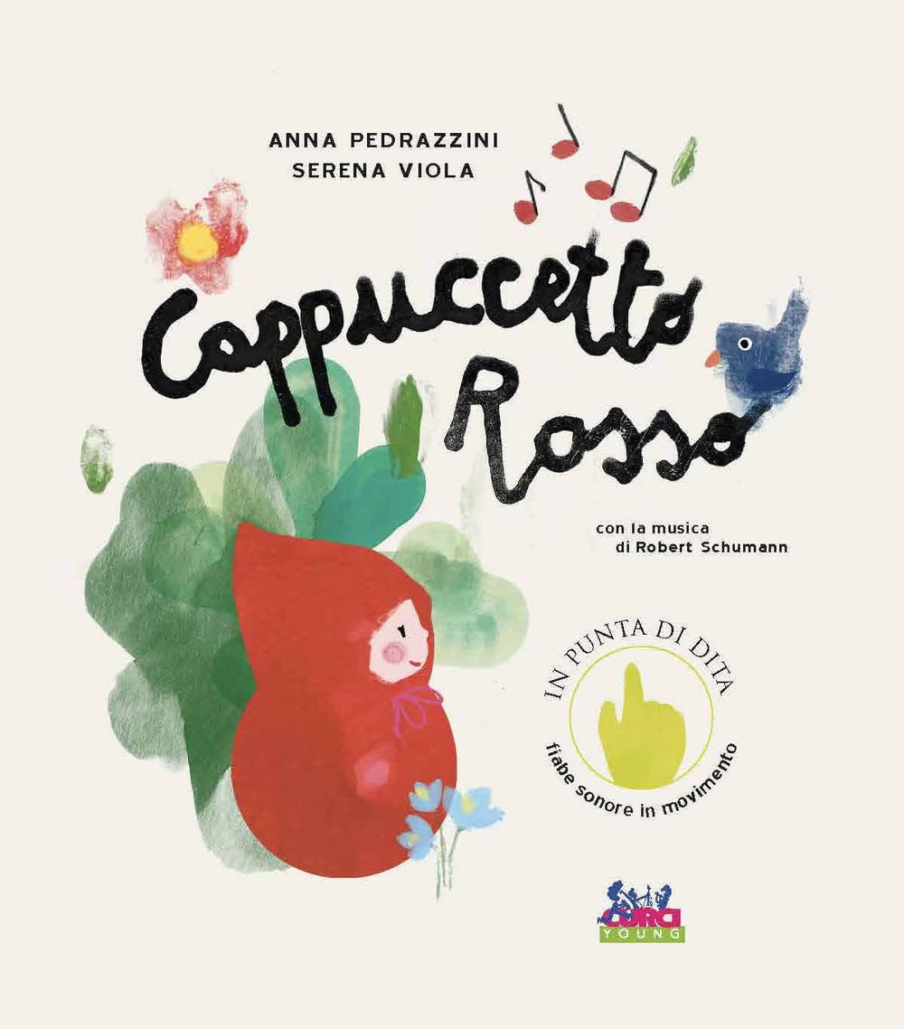 Amazon.com: Cappuccetto Rosso. Con la musica di Robert Schumann. Ediz ...