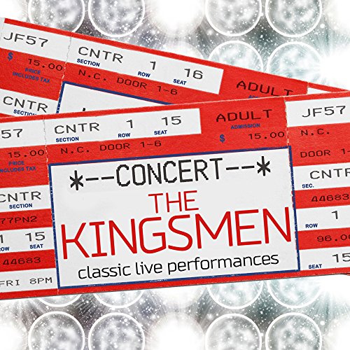 Amazon.com: Classic Live Performances : Kingsmen: Digital Music