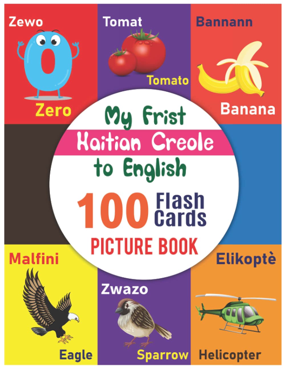 My first English Haitian Creole 100 flashcards picture book for kids to ...