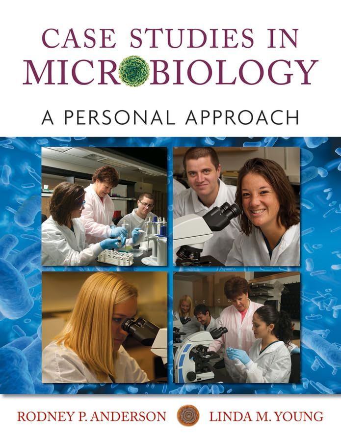 Case Studies in Microbiology: A Personal Approach: 9780470631225 ...