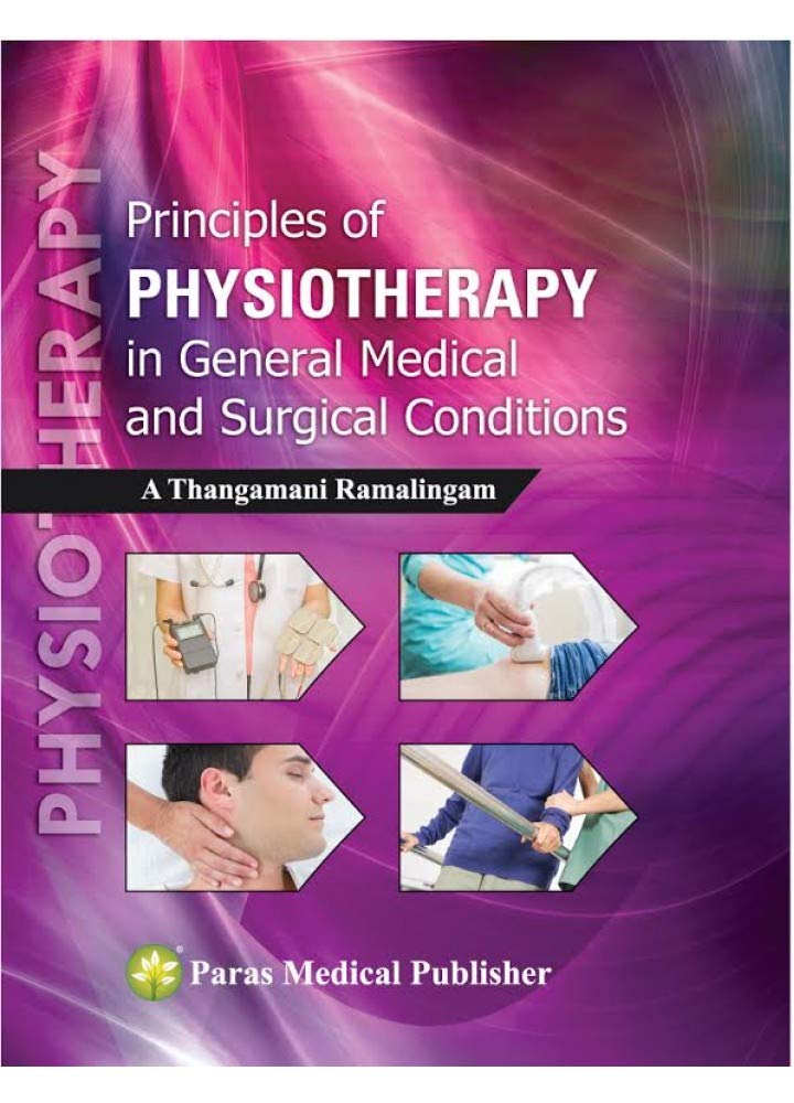 Principles Of Physiotherapy In General Medical & Surgical Conditions ...